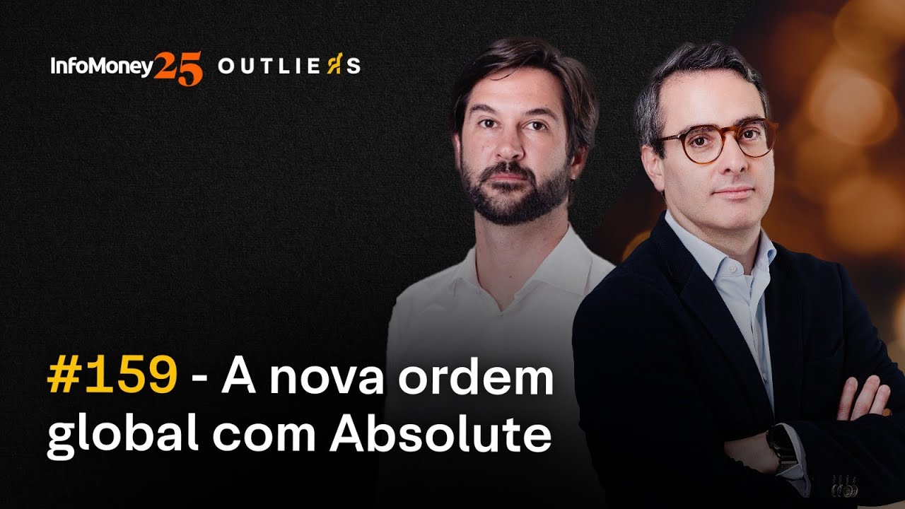 A nova ordem global com Felipe Tâmega e João Bragança, da Absolute ...